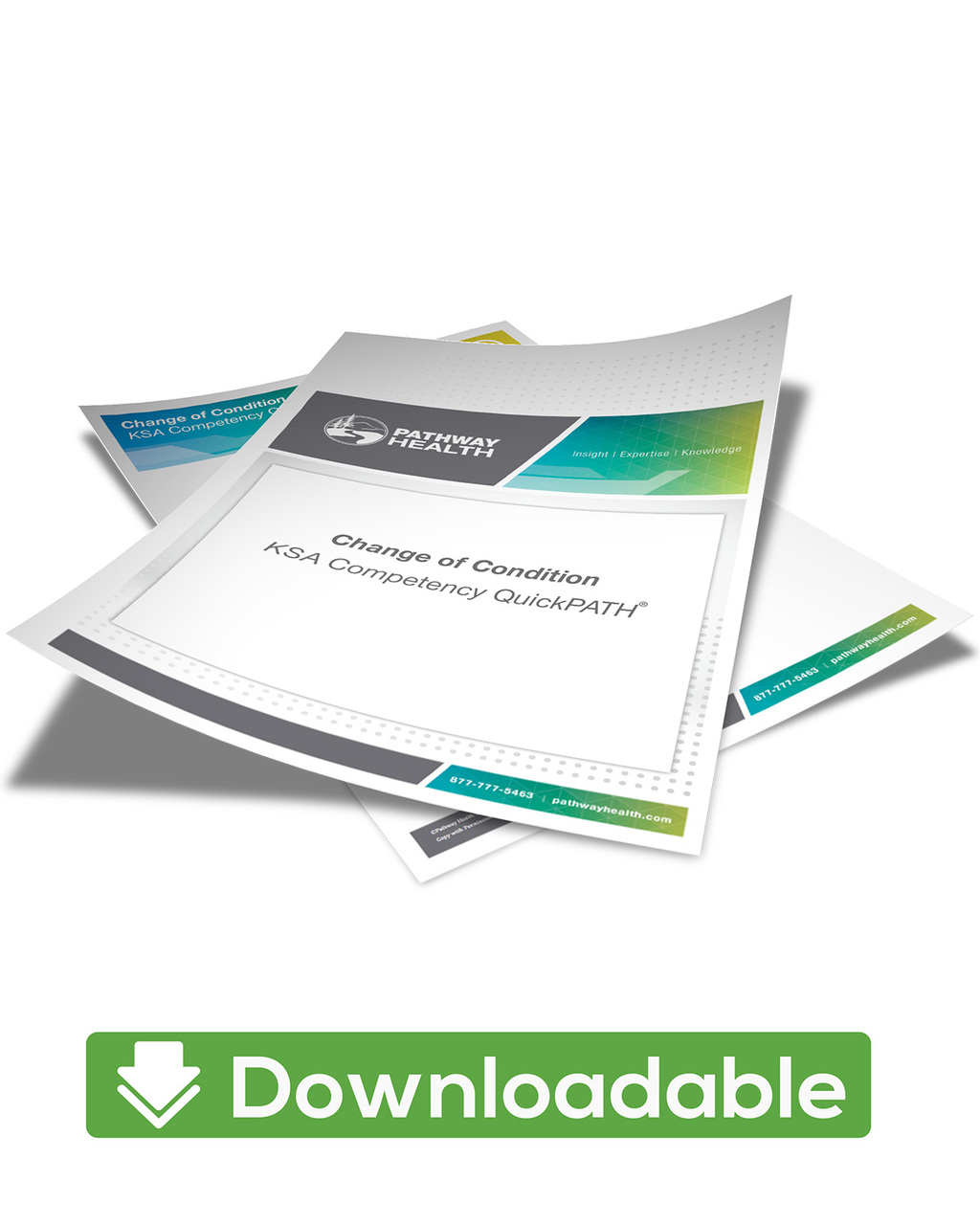 Change of Condition KSA Competency QuickPATH - Pathway Health