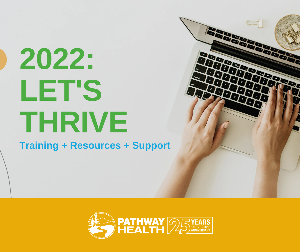 Let's Thrive! Training to Support Growth - Pathway Health