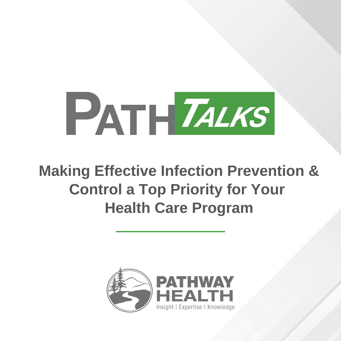 PATHTalks: Making Effective Infection Prevention & Control a Top ...