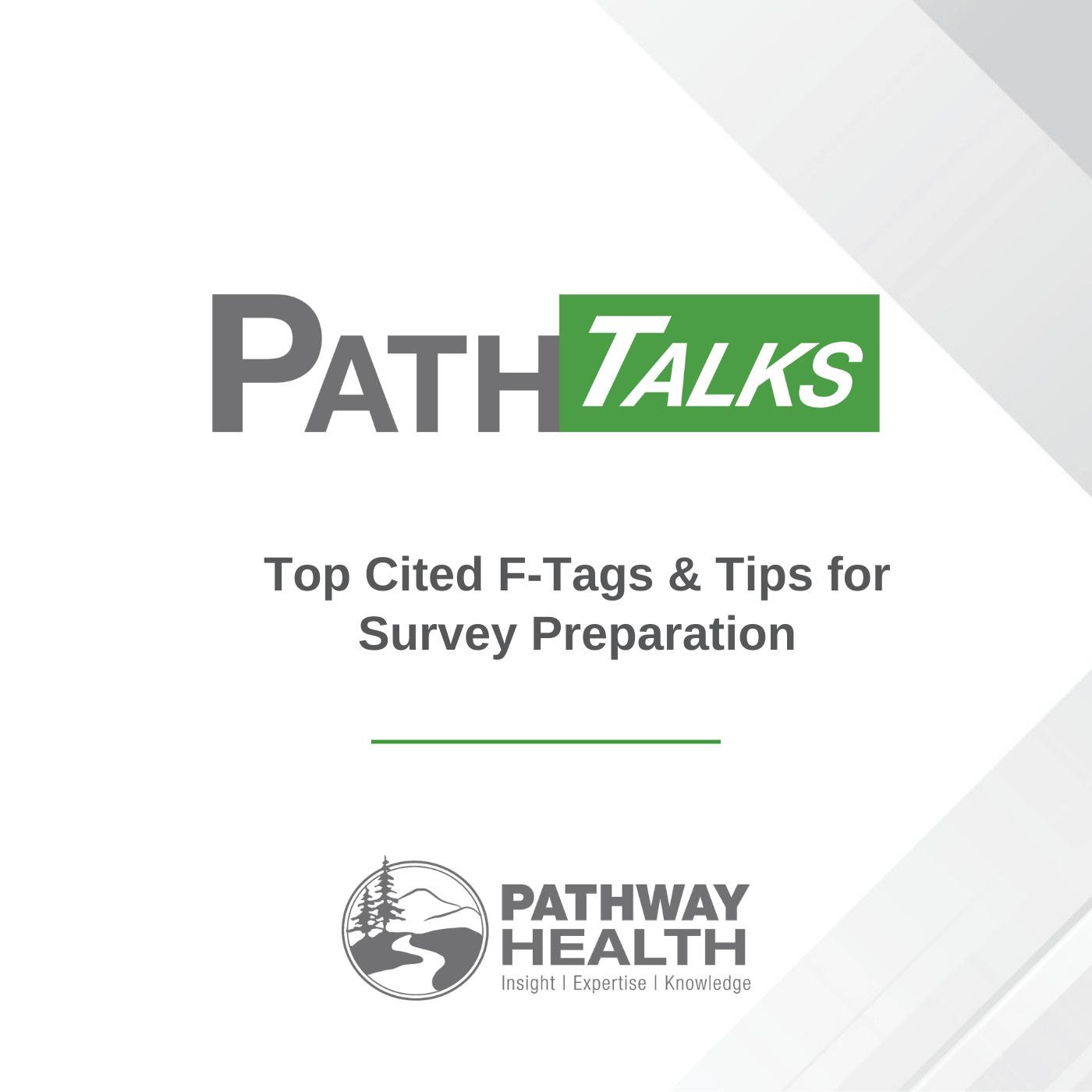 F-Tag and Survey Preparedness: A PATHTalks Episode - Pathway Health