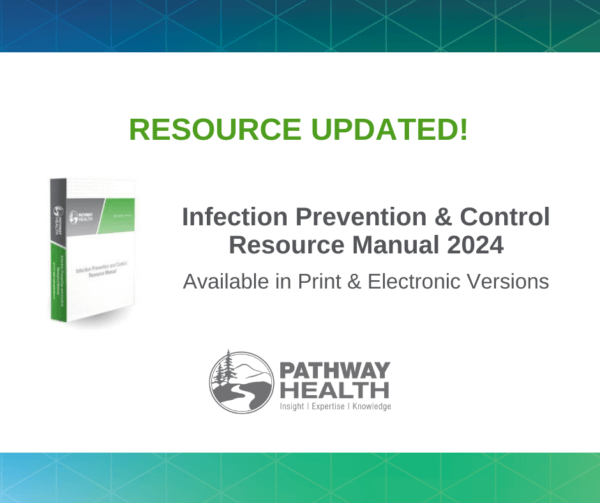 UPDATED! Infection Prevention & Control Resource Manual 2024 - Pathway ...