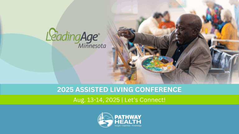 Connect with Pathway Health at the LeadingAge MN Assisted Living ...