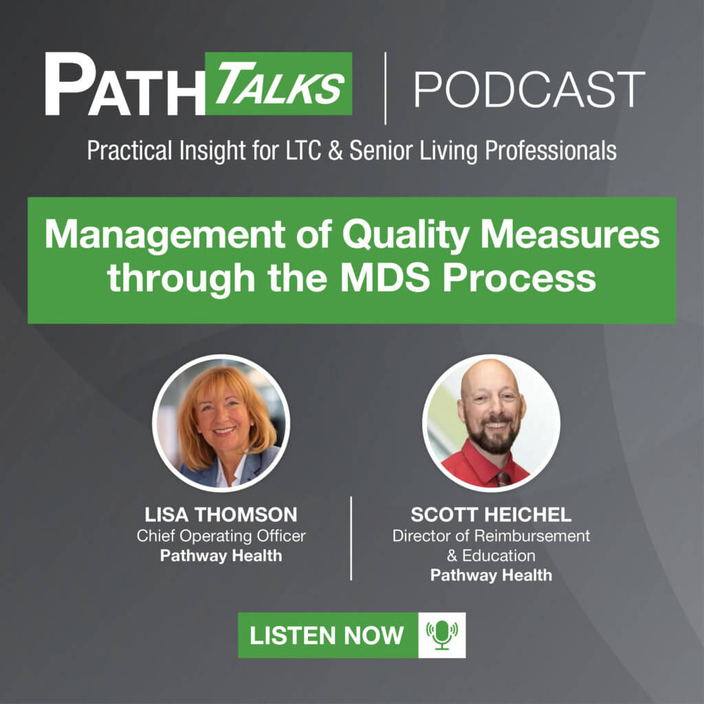 Managing Quality Measures Through the MDS Process: A PATHTalks Episode ...